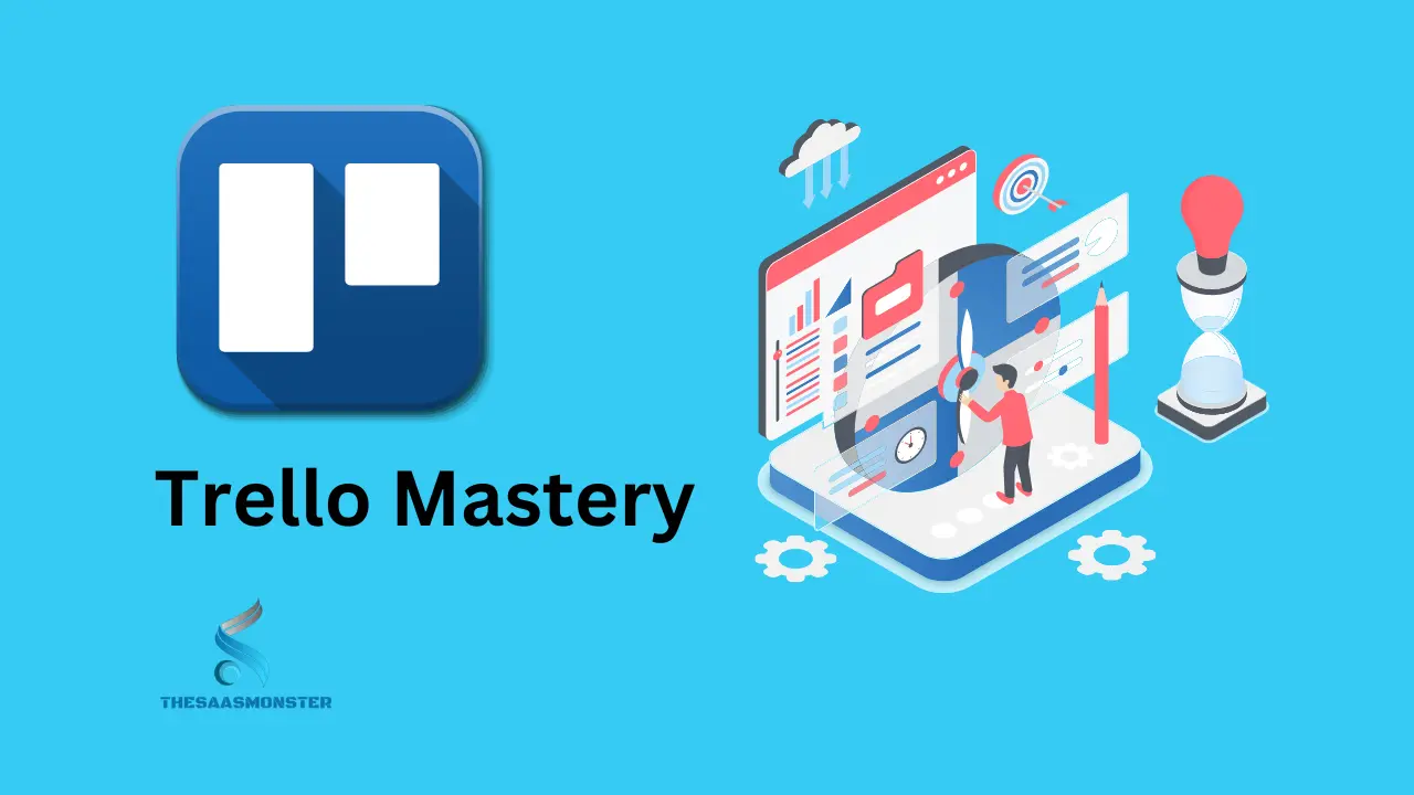 Trello Mastery: Boost Your Productivity with These Power Features