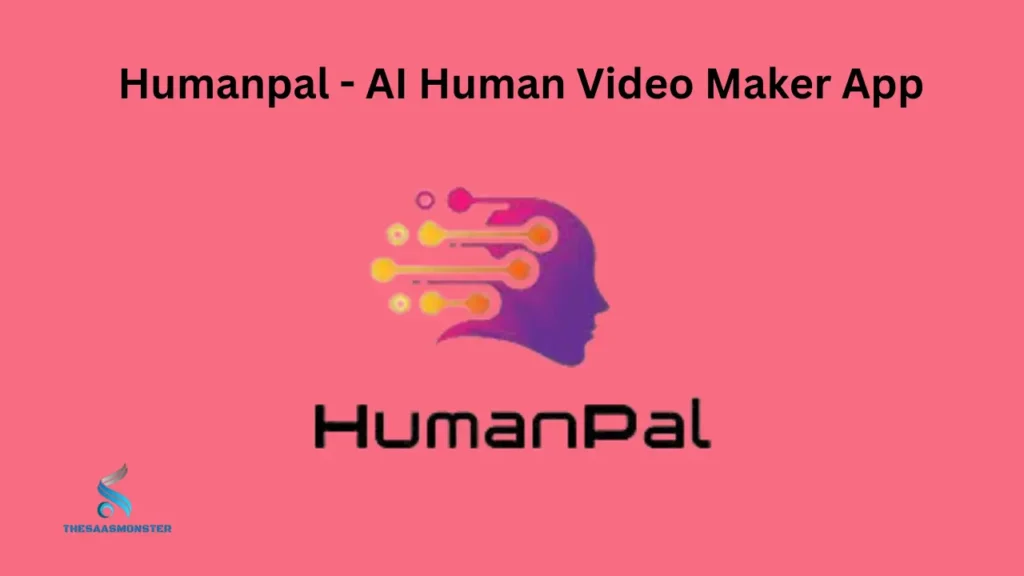 Humanpal - AI Human Video Maker App: Revolutionize Your Content!